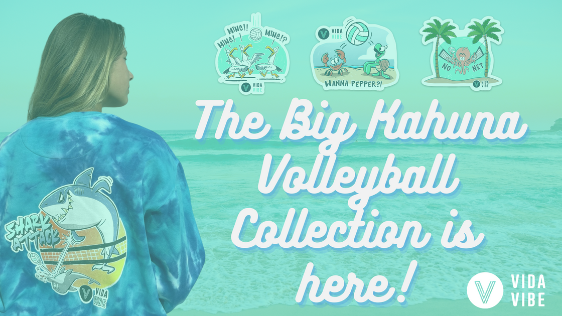 The Big Kahuna Volleyball Collection Is Here! | VidaVibe Volleyball ...